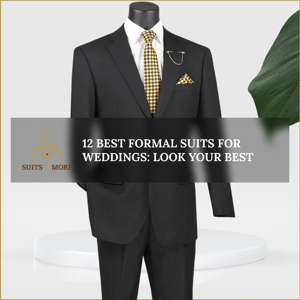 12 Best Formal Suits For Weddings: Look Your Best – Suits & More