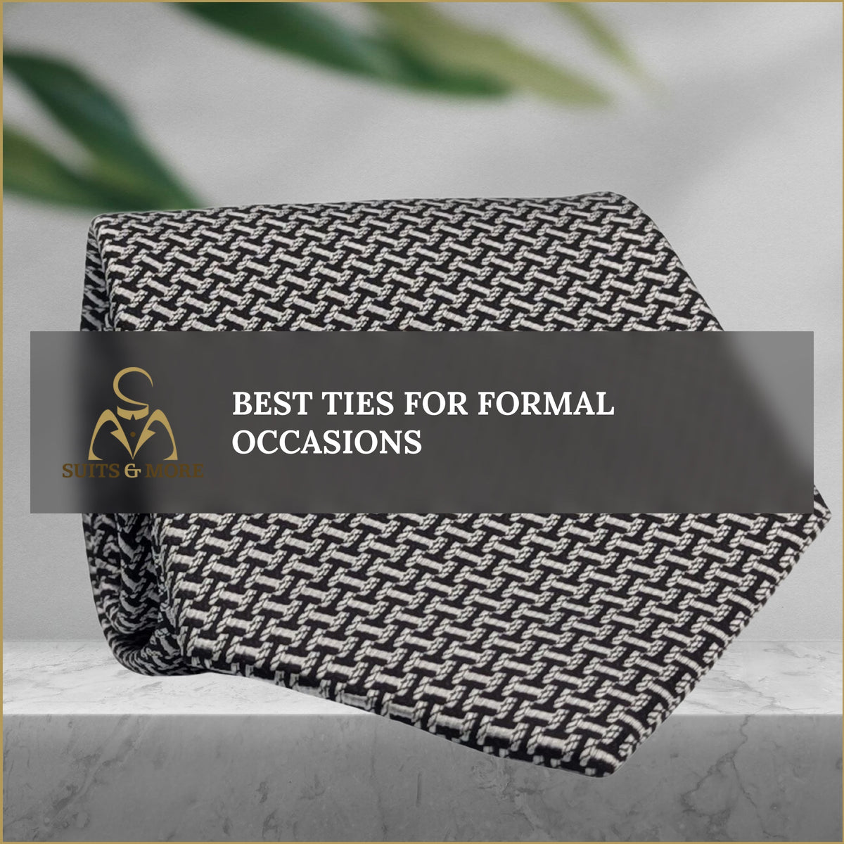 Best Ties For Formal Occasions – Suits & More